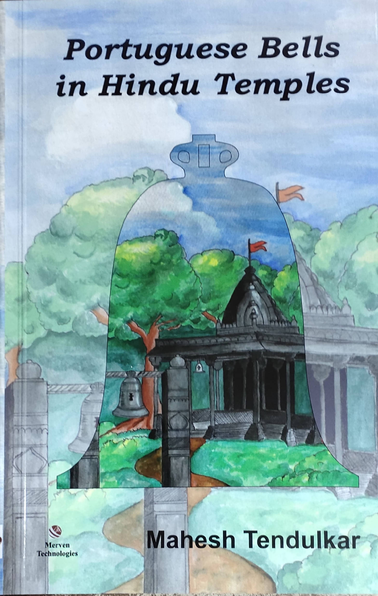 Portuguese Bells in Hindu Temples By Mahesh Tendulkar – PAYAL BOOKS